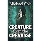 Amazon.com: Terror From The Crevasse (Creature From The Crevasse Book 2 ...