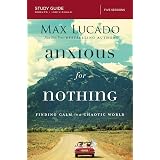 Anxious for Nothing: Finding Calm in a Chaotic World - Kindle edition ...