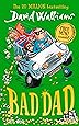 Bad Dad: Amazon.co.uk: David Walliams, Tony Ross: 9780008164652: Books