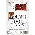 Golden Fool: Book Two of The Tawny Man Trilogy: Hobb, Robin ...
