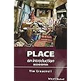 Place: An Introduction: Cresswell, Tim: 9780470655627: Amazon.com: Books