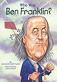 Benjamin Franklin for Kids! - Amazing People of the World - Kindle ...