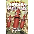 Check Out the Library Weenies: And Other Warped and Creepy Tales ...
