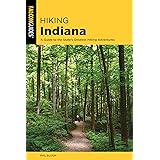 Hiking Indiana, 2nd: A Guide to the State's Greatest Hiking Adventures ...