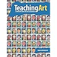 Amazon.com: Teaching Art: A Complete Guide for the Classroom ...