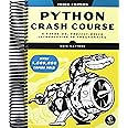 Python Crash Course, 3rd Edition: A Hands-On, Project-Based Introduction to Programming [Spiral ...