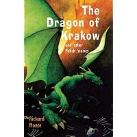 The Dragon of Krakow: and other Polish Stories (Folktales from Around ...