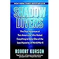 Shadow Divers: The True Adventure of Two Americans Who Risked ...
