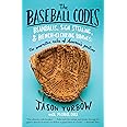 The Baseball Codes: Beanballs, Sign Stealing, and Bench-Clearing Brawls ...
