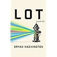 Lot: Stories: Washington, Bryan: 9780525533672: Amazon.com: Books