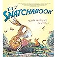 The Snatchabook: A Funny Rhyming Read Aloud Bedtime Story For Kids ...