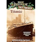 Tonight on the Titanic (Magic Tree House, No. 17): Osborne, Mary Pope ...