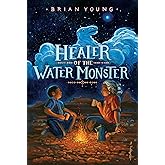 Healer of the Water Monster: Young, Brian: 9780062990402: Amazon.com: Books