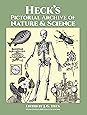 Heck's Pictorial Archive of Nature and Science (Dover Pictorial Archive ...