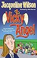 Vicky Angel: Amazon.co.uk: Jacqueline Wilson, Nick Sharratt ...