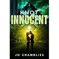 Knot Guilty (Knot PMCs Book 1) - Kindle edition by Chambliss, Jo ...