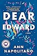 Dear Edward: A Novel: Napolitano, Ann: 9781984854780: Amazon.com: Books