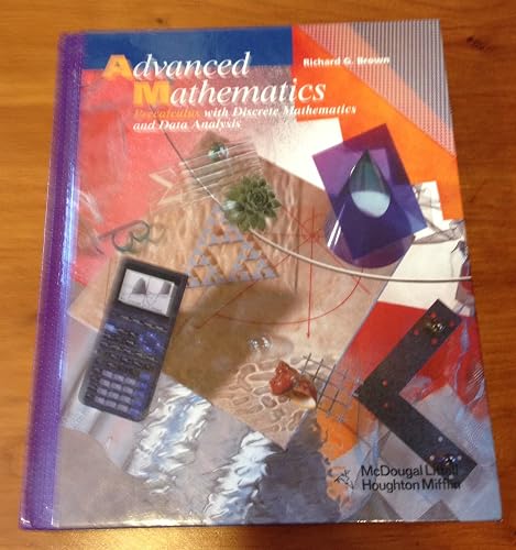 Advanced Mathematics: Precalculus With Discrete Mathematics and Data ...