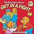 The Berenstain Bears Get in a Fight: Berenstain, Stan, Berenstain, Jan ...