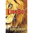 Amazon.com: Lionboy (Lionboy, Book 1): 9780142402269: Corder, Zizou: Books