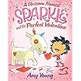 A Unicorn Named Sparkle and the Perfect Valentine: Young, Amy, Young ...