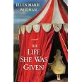 The Life She Was Given: A Moving and Emotional Saga of Family and ...