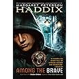 Among the Brave (5) (Shadow Children): Haddix, Margaret Peterson ...