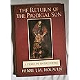 The Return of the Prodigal Son: A Story of Homecoming: nouwen-henri-j-m ...