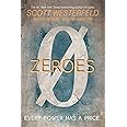 Amazon.com: Zeroes (1): 9781481443364: Westerfeld, Scott, Lanagan ...