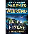Parents Weekend: A Novel: Finlay, Alex: 9781250360724: Amazon.com: Books