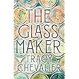 The glassmaker: Tracy Chevalier: 9780008153878: Amazon.com: Books