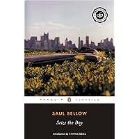 Seize the Day (Penguin Classics): Bellow, Saul, Ozick, Cynthia ...