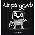 Unplugged: Antony, Steve: 9781338187373: Amazon.com: Books