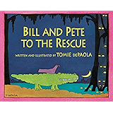 Bill and Pete: dePaola, Tomie: 9780698114005: Amazon.com: Books