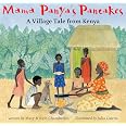 Mama Panya's Pancakes: Mary Chamberlin, Rich Chamberlin, Julia Cairns ...