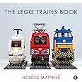 The LEGO Trains Book: Matthes, Holger: 9781593278199: Amazon.com: Books
