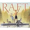 Amazon.com: The Raft: 9780688139773: LaMarche, Jim, LaMarche, Jim: Books