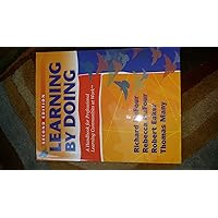 Learning by Doing: A Handbook for Professional Learning Communities at ...