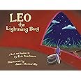 Leo the Lightning Bug: Drachman, Eric, Muscarello, James: 9780970380906 ...