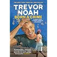Born A Crime: Stories From A South African Childhood: Born A Crime ...