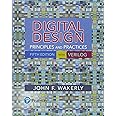 Digital Design: Principles and Practices: 9780134460093: Computer ...