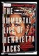The Immortal Life of Henrietta Lacks: Rebecca Skloot: 8601400205570 ...