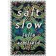 salt slow: Armfield, Julia: 9781250224774: Amazon.com: Books