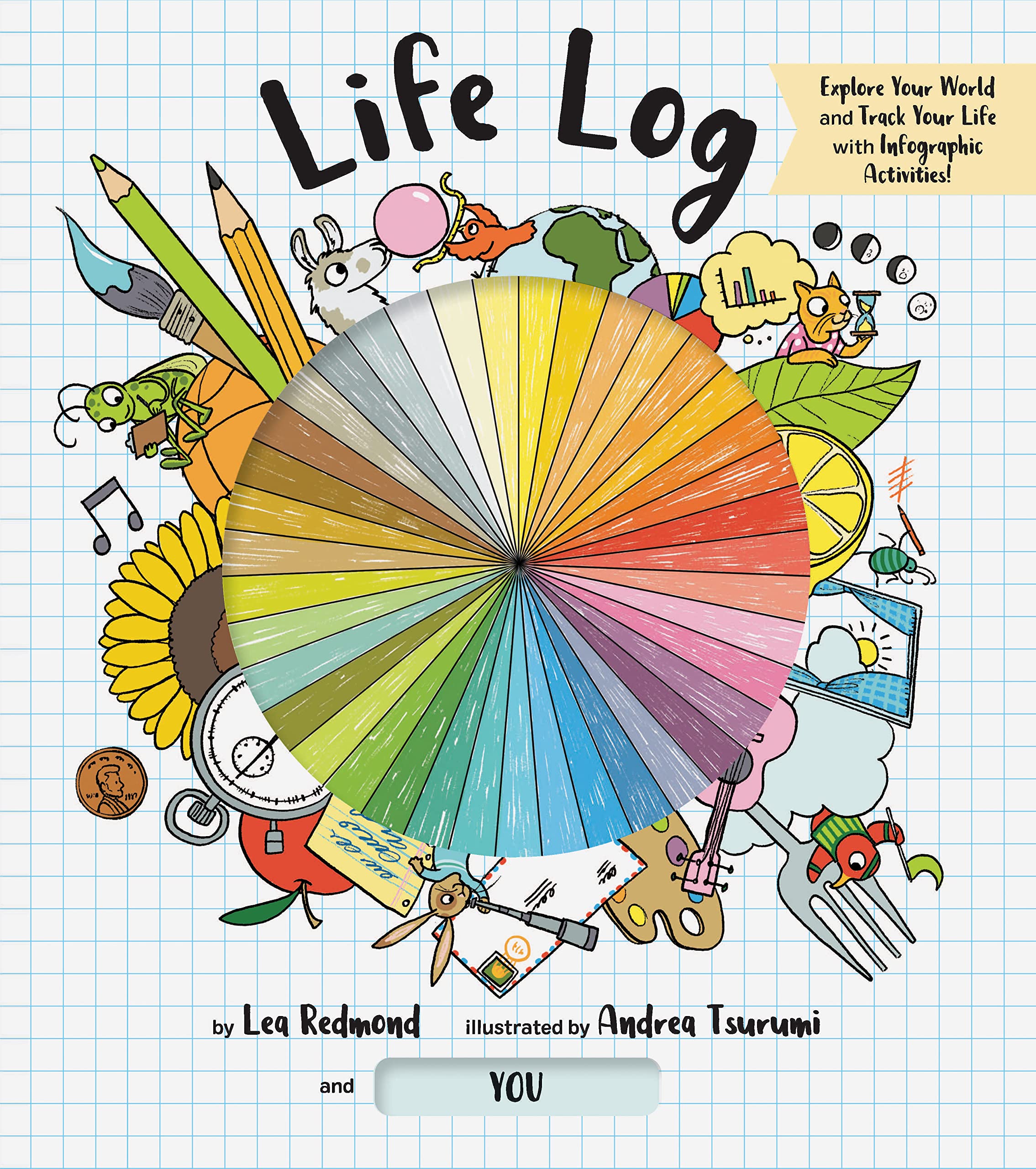 Life Log: Track Your Life with Infographic Activities by Lea Redmond ...