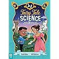 Fairy Tale Science: Explore 25 Classic Tales Through Hands-On ...