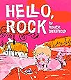Hello, Rock: Roger Bradfield, Jolly Roger Bradfield: 9781930900646 ...