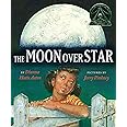 The Moon Over Star: Aston, Dianna Hutts, Pinkney, Jerry: 9780803731073 ...