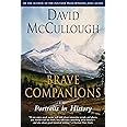 Brave Companions: Portraits In History: McCullough, David ...
