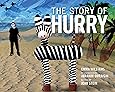 The Story of Hurry: Emma Williams, Ibrahim Quraishi: 9781609805890 ...