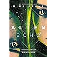 Amazon.com: Alien: Echo: An Original Young Adult Novel of the Alien ...